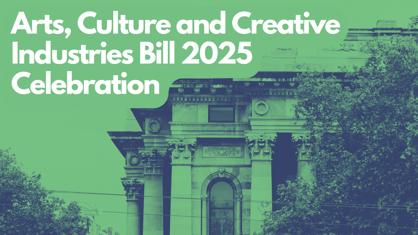 EVENT // Arts, Culture and Creative Industries Bill 2025 Celebration ...
